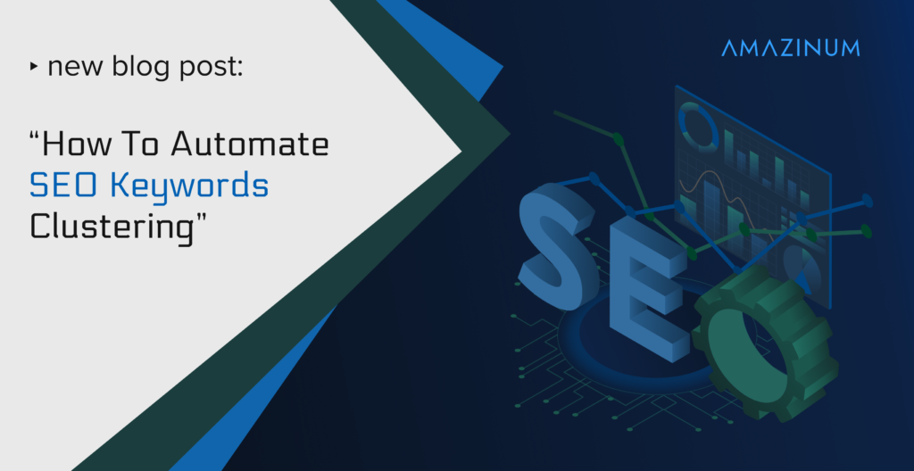 How To Automate SEO Keywords Clustering - Amazinum